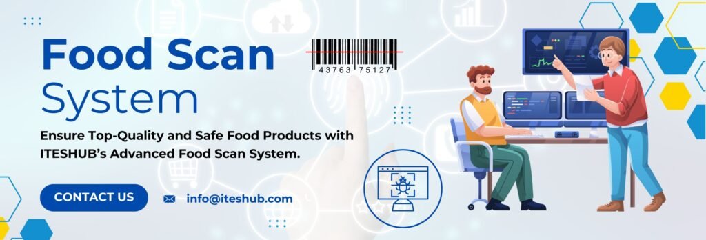 Food Scan System - Iteshub Technologies Pvt Ltd